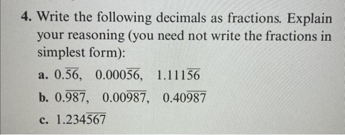 Solved 4. Write the following decimals as fractions. Explain | Chegg.com
