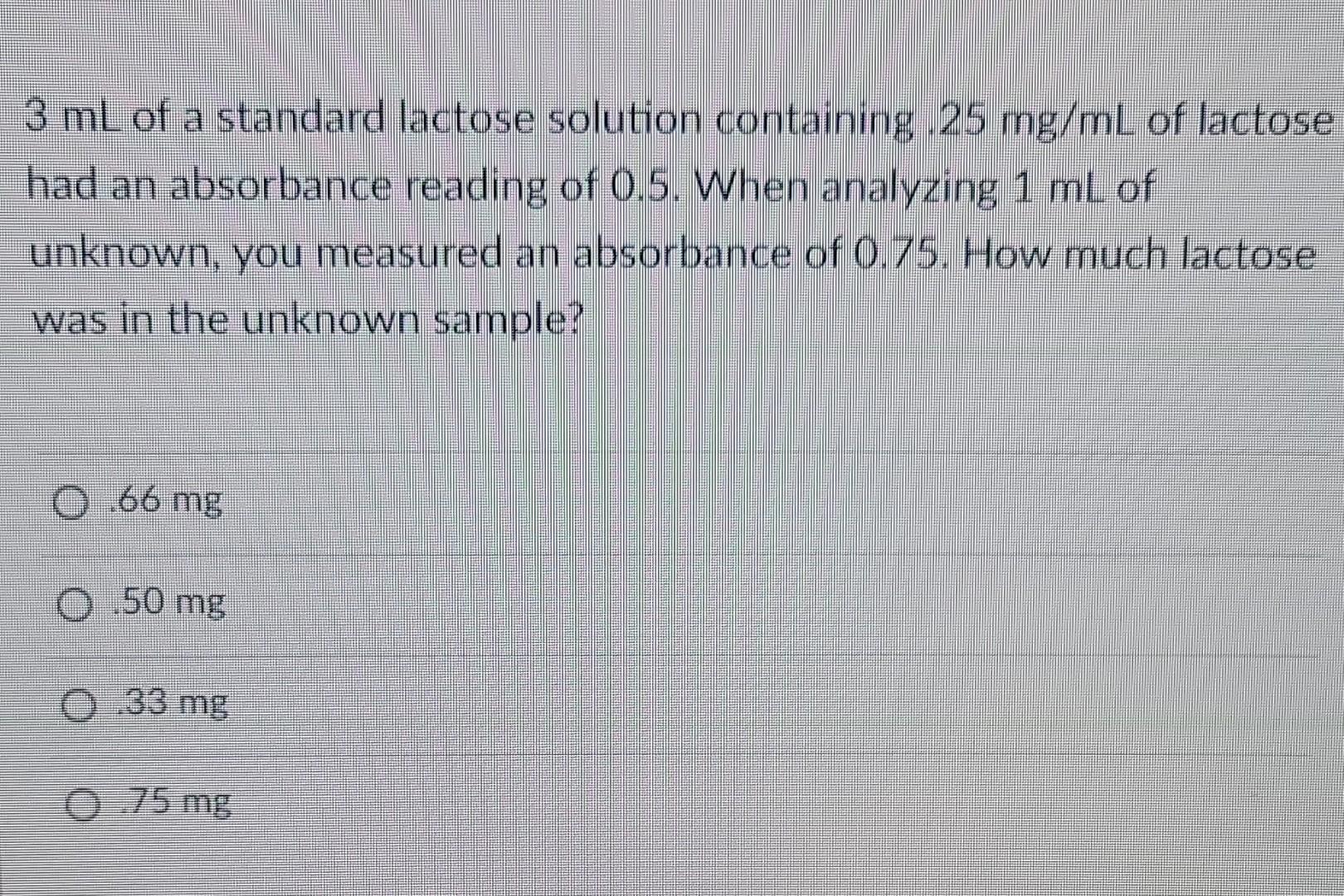 Solved 3 mL of a standard lactose solution containing | Chegg.com