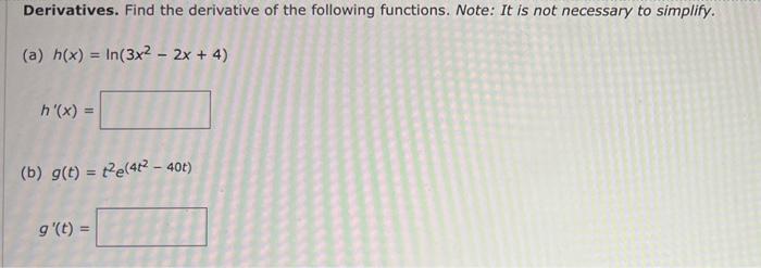Solved Derivatives. Find the derivative of the following | Chegg.com
