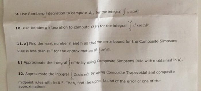 Solved 9. Use Romberg integration to compute R. for the | Chegg.com