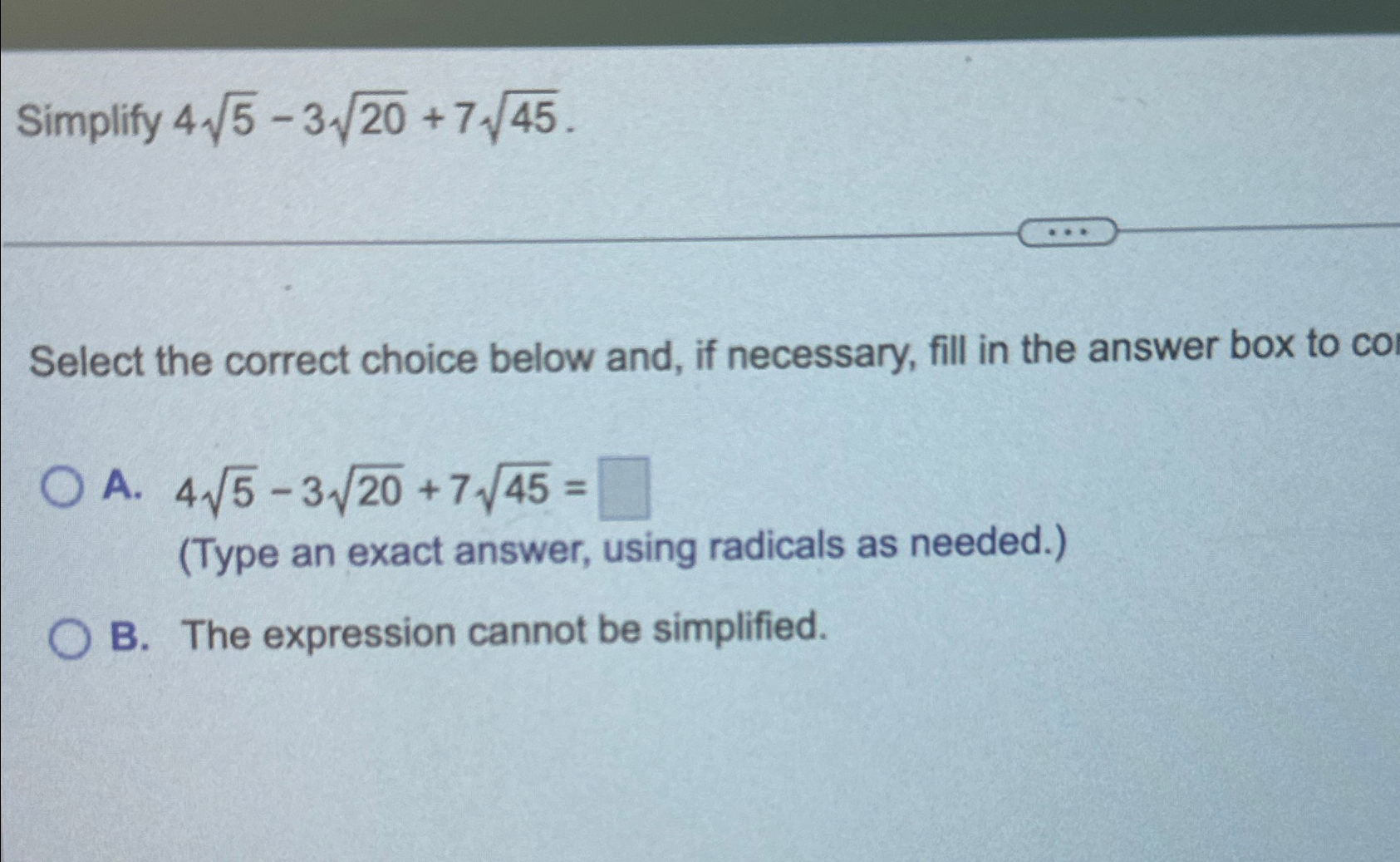 Solved Simplify 452-3202+7452Select the correct choice below | Chegg.com