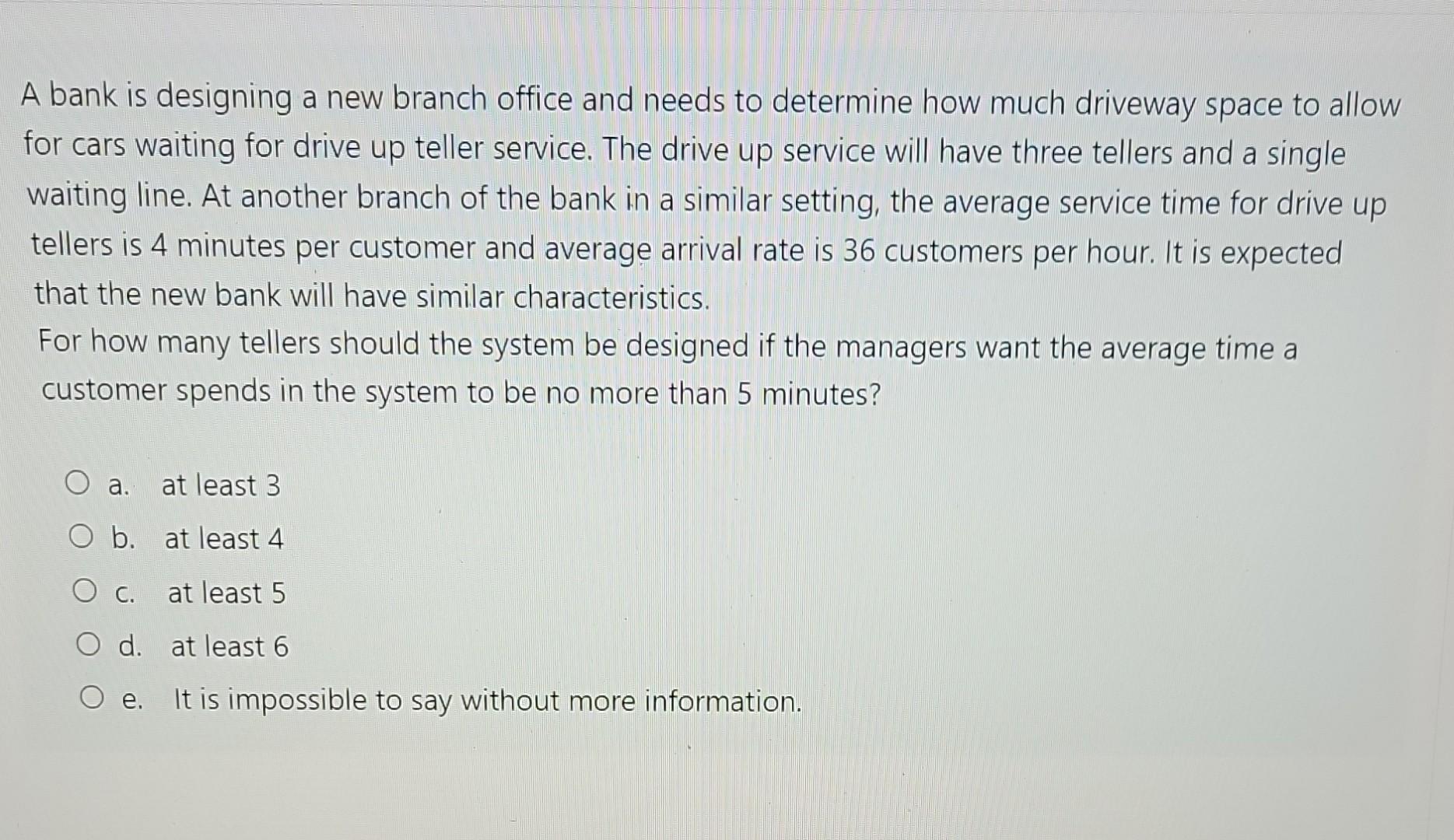 Solved A bank is designing a new branch office and needs to | Chegg.com