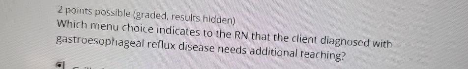 Solved 2 ﻿points possible (graded, ﻿results hidden) ﻿Which | Chegg.com