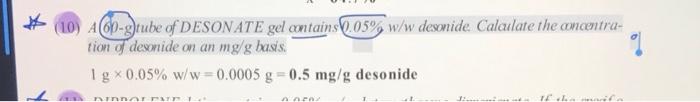 Solved (10) A(60-g)tube of DESONATE gel contains 0.05% w/w | Chegg.com