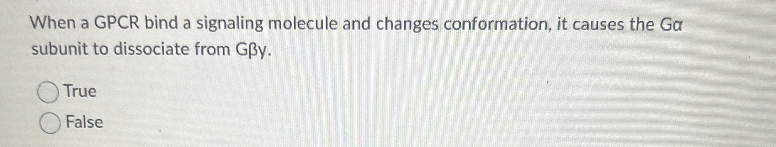 Solved When a GPCR bind a signaling molecule and changes | Chegg.com