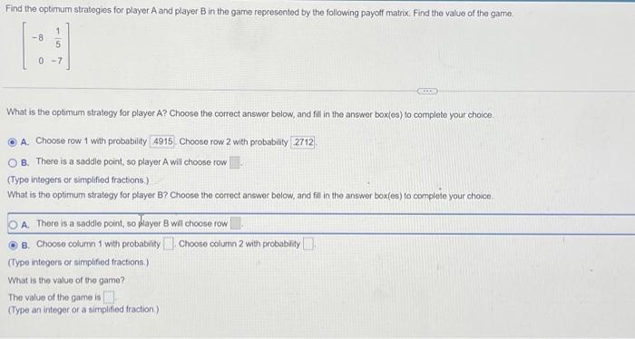 Solved Find the optimum strategies for player A and player B | Chegg.com