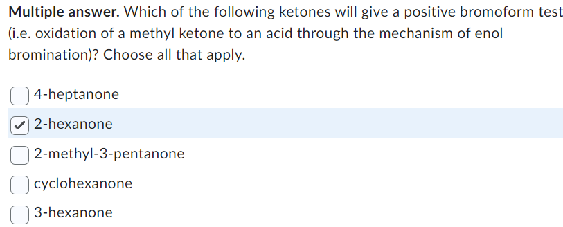 Solved Multiple answer. Which of the following ketones will | Chegg.com