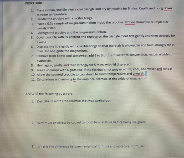 Solved PROCEDURE: 1. Place a clean crucible over a clay | Chegg.com