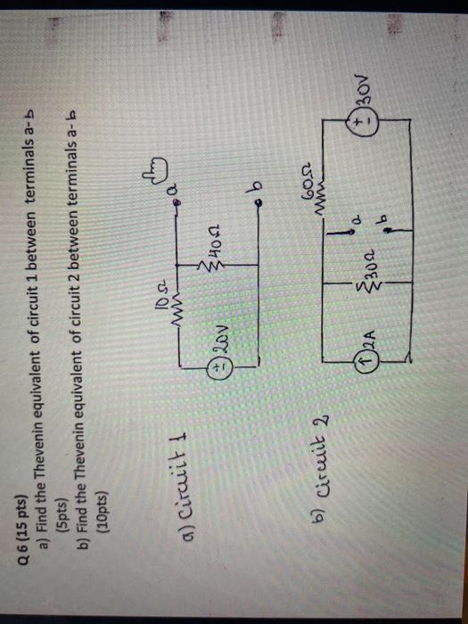 Solved Q6 (15 pts) a) Find the Thevenin equivalent of | Chegg.com