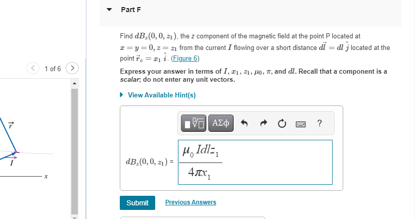 Part FFind dBz(0,0,z1), ﻿the z ﻿component of the | Chegg.com