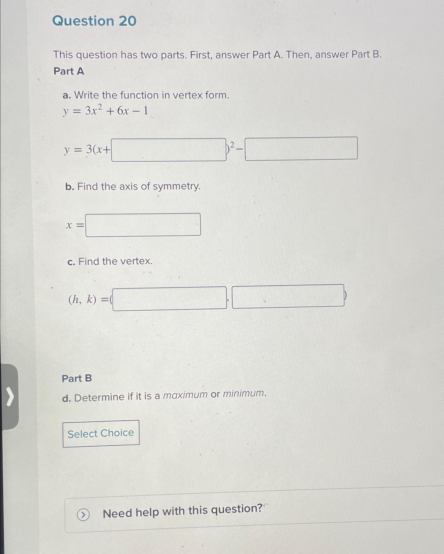 Solved Question 20This question has two parts. First, answer | Chegg.com