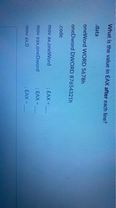 Solved What is the value in EAX after each line? data | Chegg.com