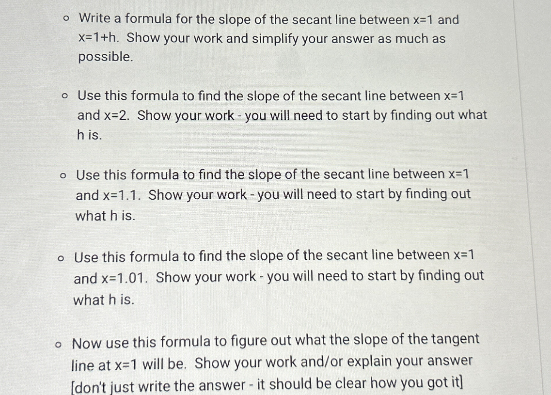 Solved Write a formula for the slope of the secant line | Chegg.com