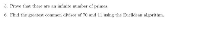 Solved 5. Prove that there are an infinite number of primes. | Chegg.com