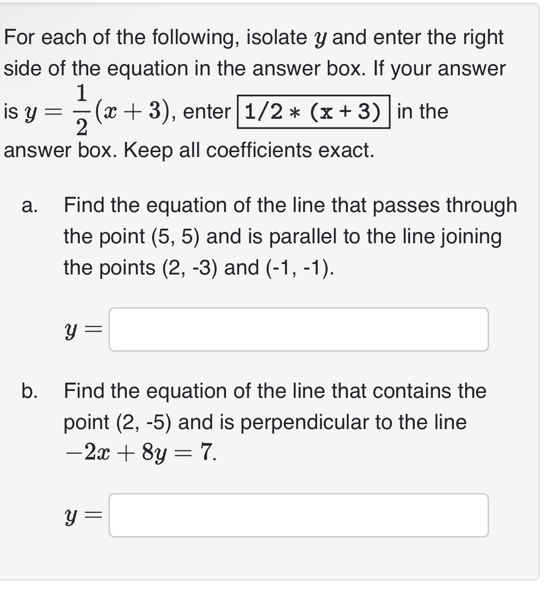 Solved For each of the following, isolate y ﻿and enter the | Chegg.com