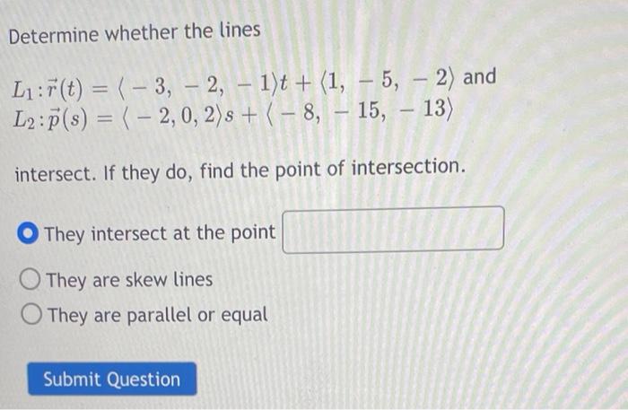 Solved Determine whether the lines | Chegg.com