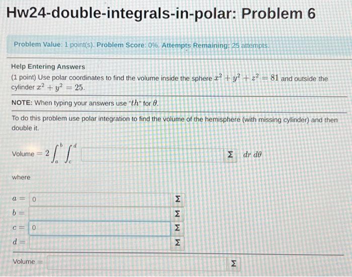 Solved Hw24-double-integrals-in-polar: Problem 6 Problem | Chegg.com