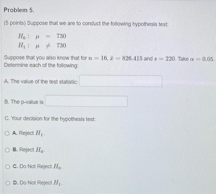 Solved Problem 5. (5 points) Suppose that we are to conduct | Chegg.com