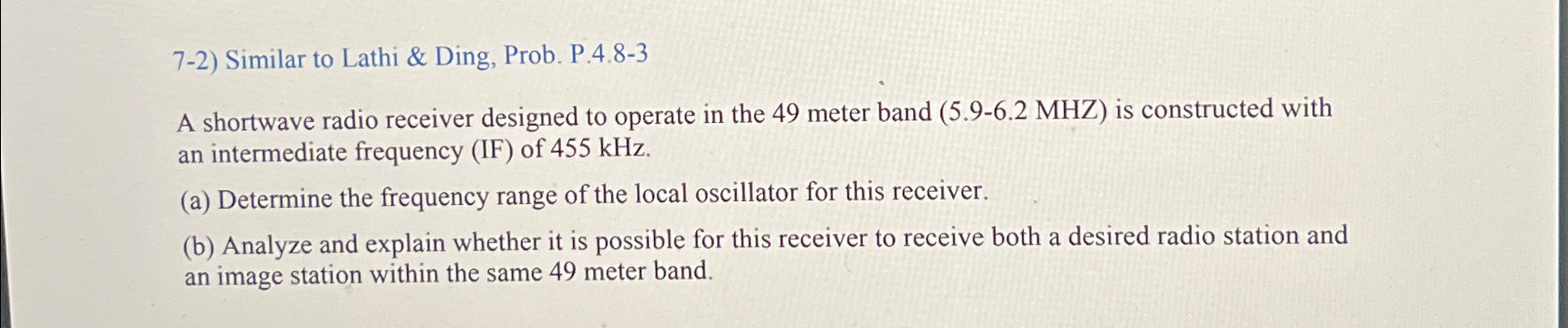 Solved 7-2) ﻿Similar to Lathi & Ding, Prob. P.4.8-3A | Chegg.com