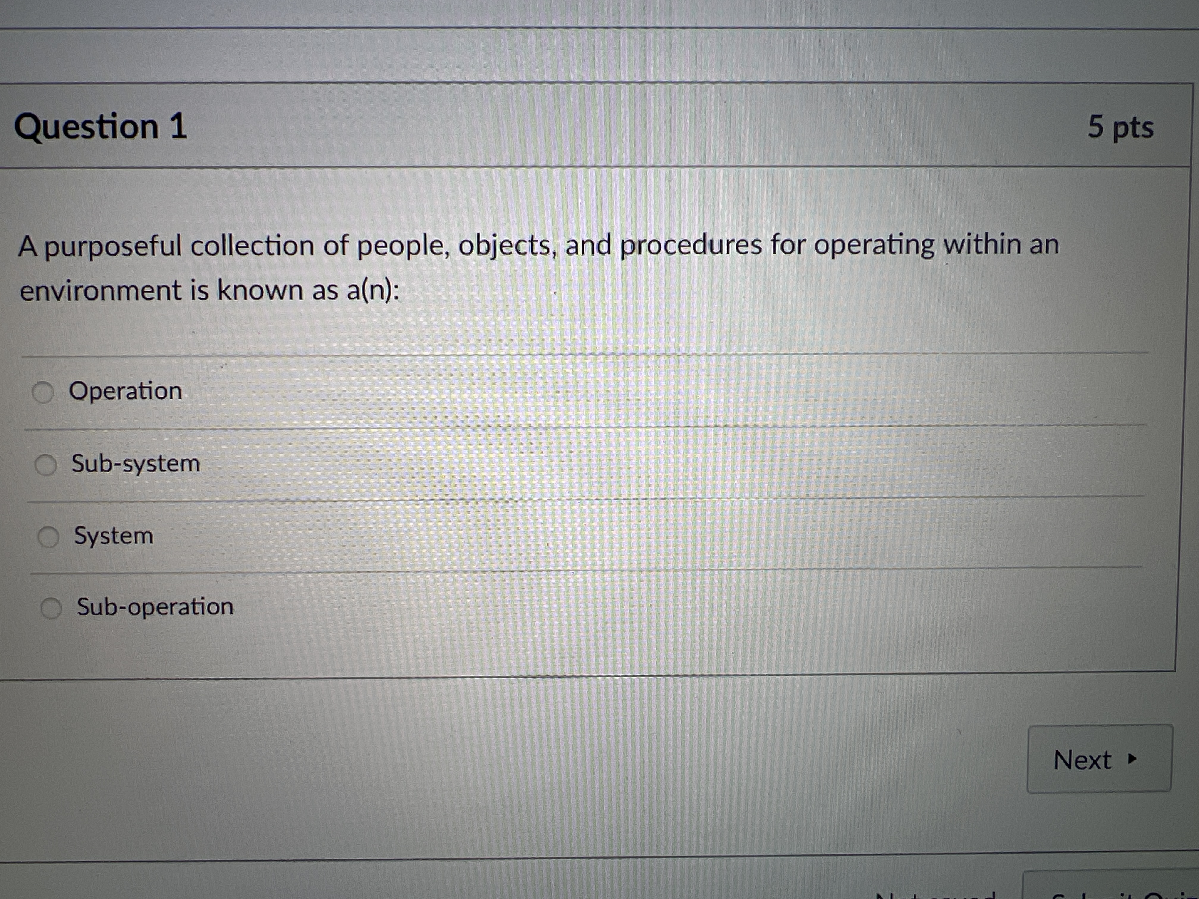 Solved Question 1A purposeful collection of people, objects, | Chegg.com
