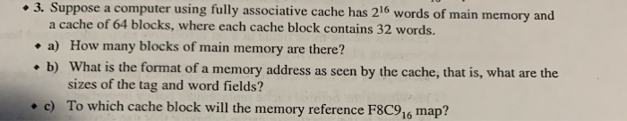 Solved 3. Suppose a computer using fully associative cache | Chegg.com