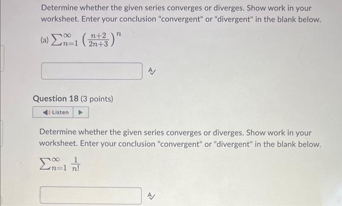 Solved Determine whether the given series converges or | Chegg.com