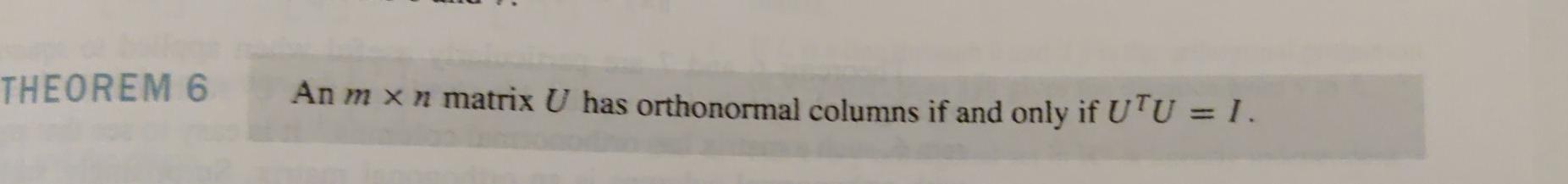 Solved THEOREM 6 An m x n matrix U has orthonormal columns | Chegg.com