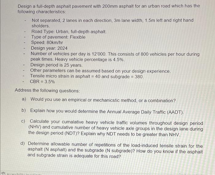 Solved Design a full-depth asphalt pavement with 200mm | Chegg.com