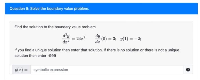 Solved Question 8: Solve the boundary value problem. Find | Chegg.com Solved Question 8: Solve the boundary value problem. Find | Chegg.com