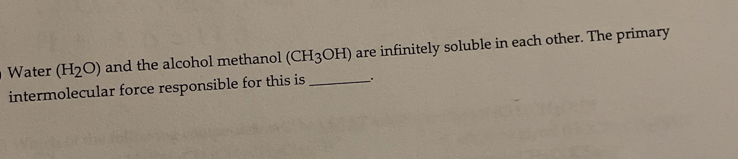 Solved Water (H2O) ﻿and the alcohol methanol (CH3OH) ﻿are | Chegg.com