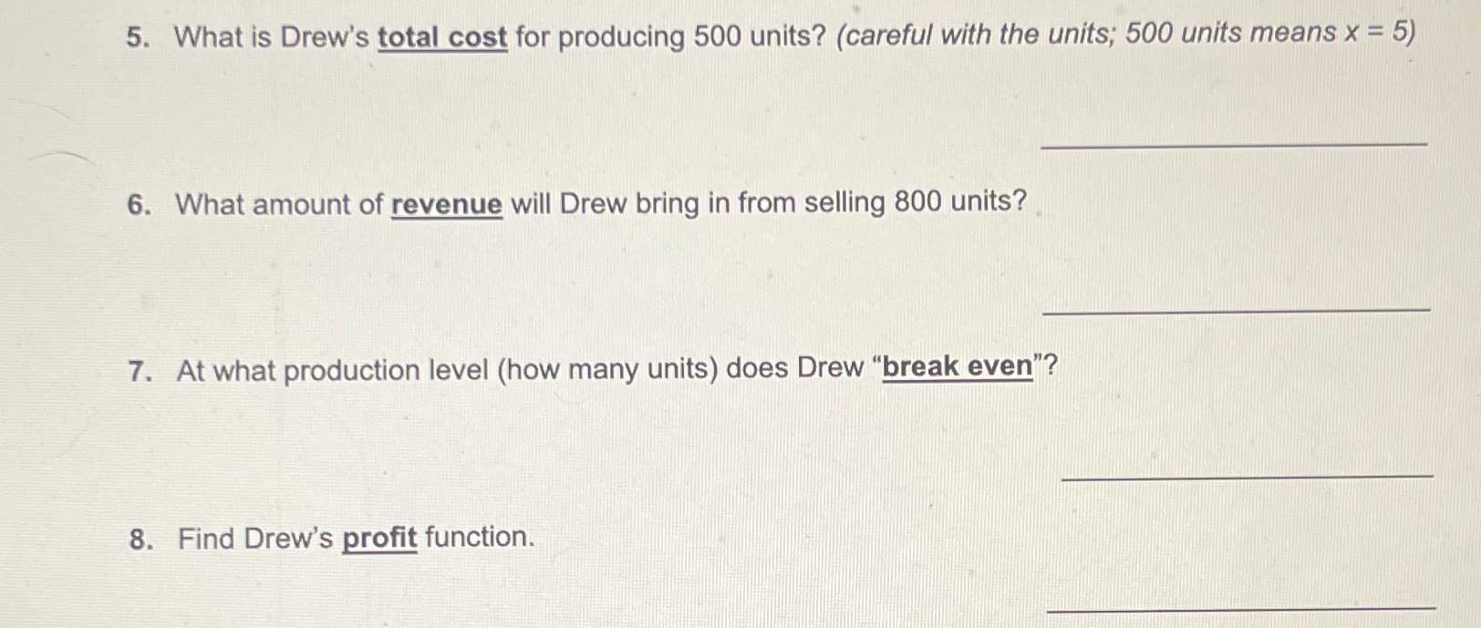 Solved What is Drew's total cost for producing 500 ﻿units? | Chegg.com