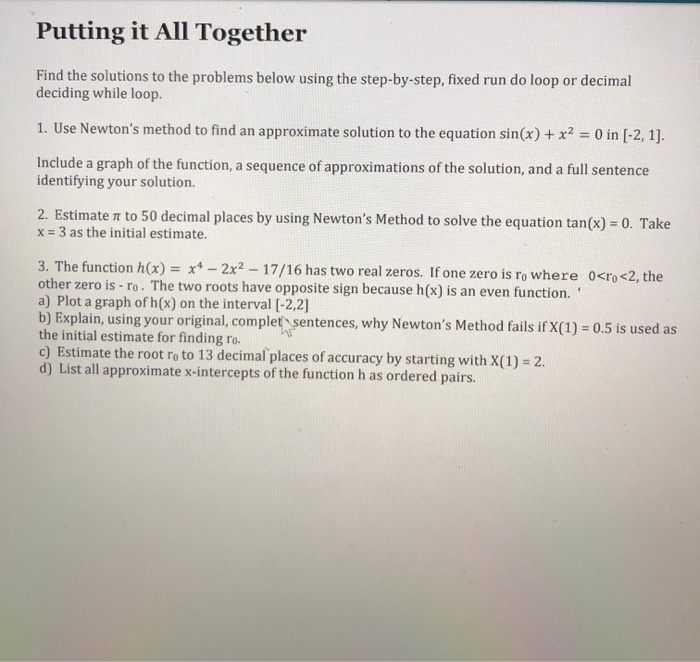 Solved Putting it All Together Find the solutions to the | Chegg.com