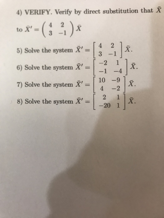 Solved 4) VERIFY. Verify by direct substitution that X to X' | Chegg.com