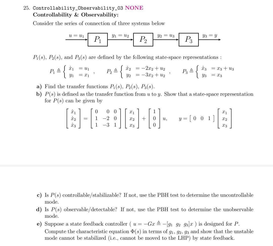 Solved 25. Controllability_Observability_03 NONE | Chegg.com Solved 25. Controllability_Observability_03 NONE | Chegg.com