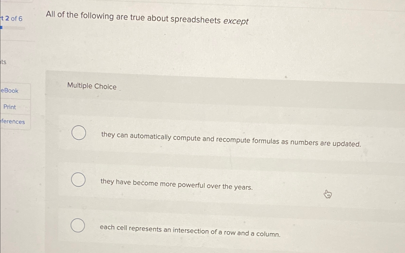 Solved All of the following are true about spreadsheets | Chegg.com