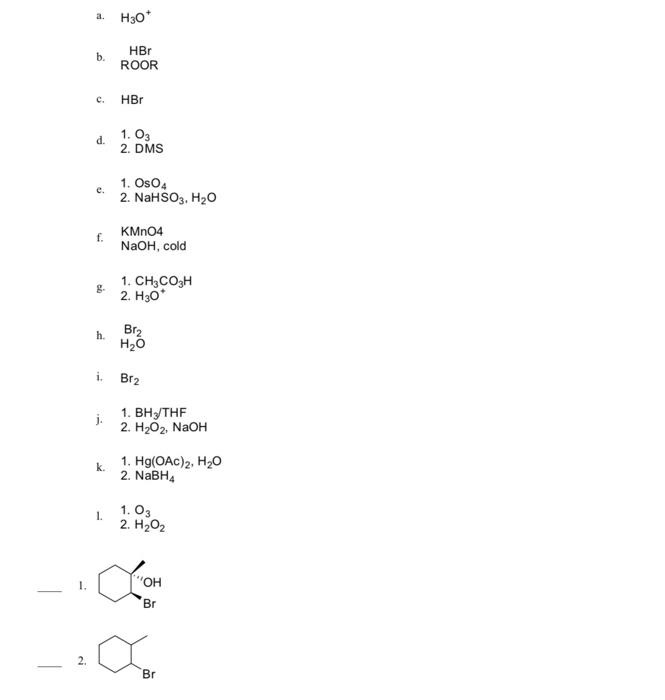 Solved Match the following reagents to create the products | Chegg.com