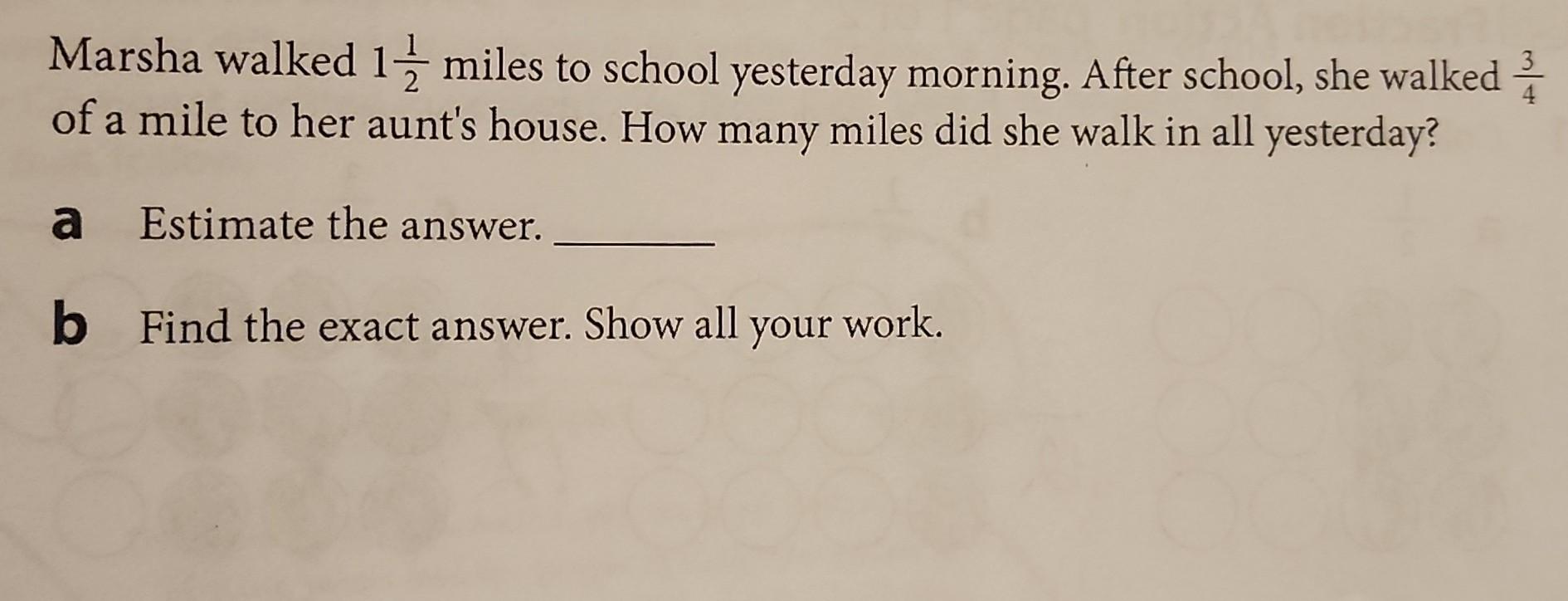 Solved Marsha walked 121 miles to school yesterday morning. | Chegg.com