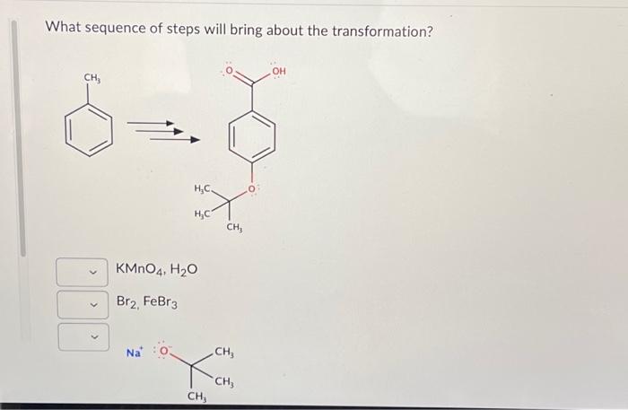 Solved What sequence of steps will bring about the | Chegg.com