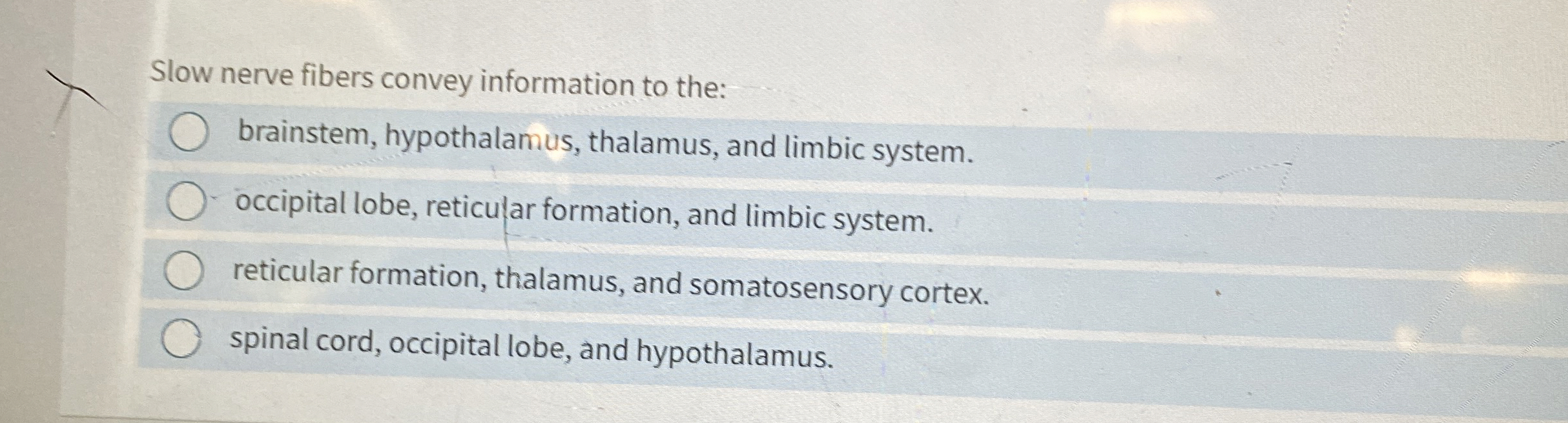 Solved Slow nerve fibers convey information to | Chegg.com