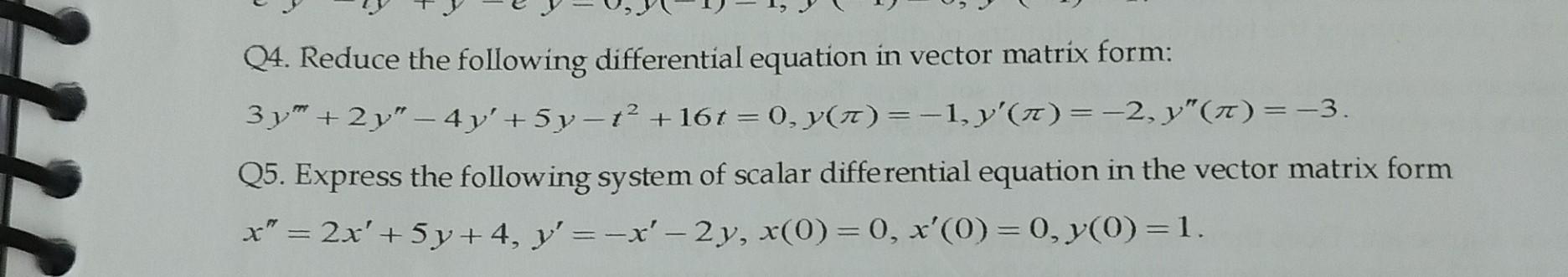 Solved Q4. Reduce the following differential equation in | Chegg.com