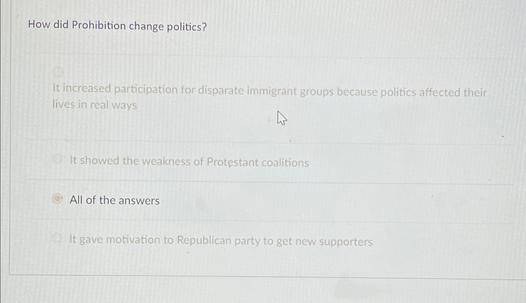 Solved How did Prohibition change politics?It increased | Chegg.com