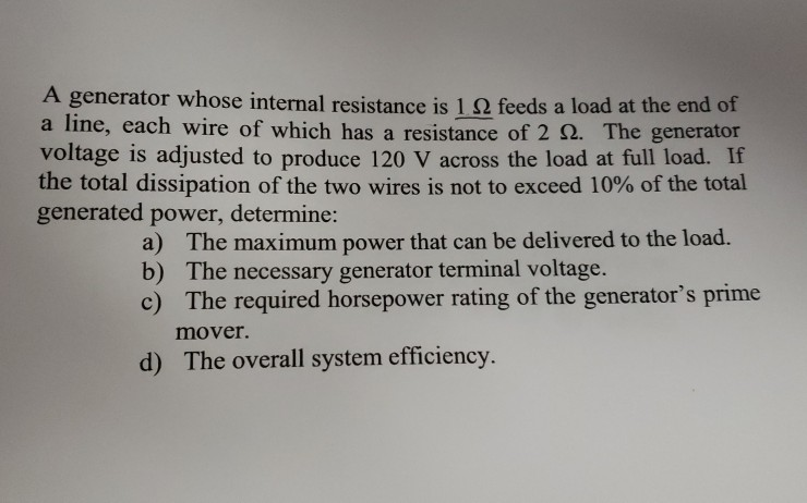 Solved A generator whose internal resistance is 192 feeds a | Chegg.com