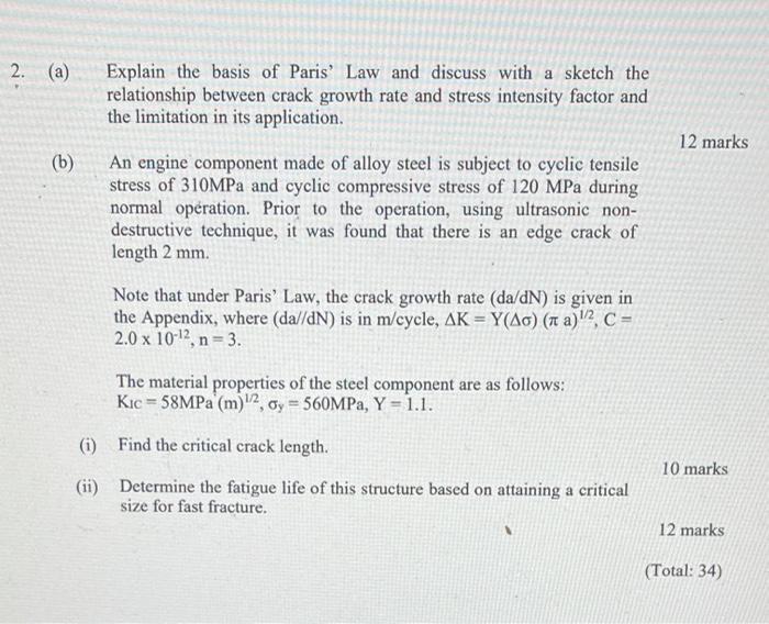 Solved 2. (a) 12 marks (b) Explain the basis of Paris' Law | Chegg.com