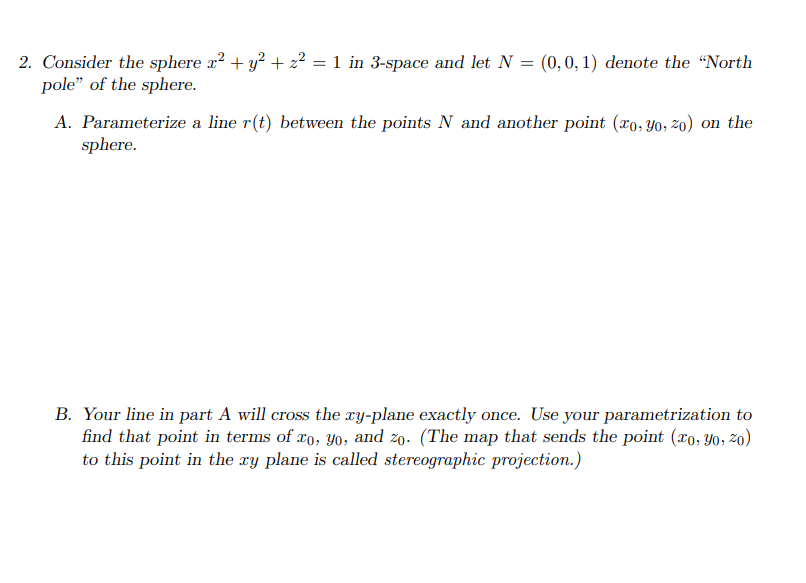Solved Consider the sphere x2+y2+z2=1 ﻿in 3 -space and let | Chegg.com