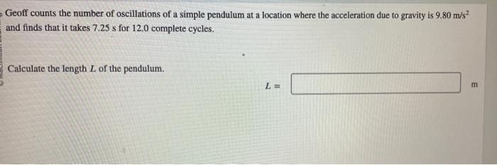 Solved Geoff counts the number of oscillations of a simple | Chegg.com