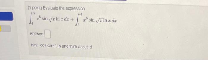 Solved (1 point) Evaluate the expression | Chegg.com