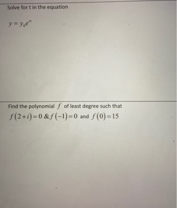 Solved Solve fort in the equation y = y,e" Find the | Chegg.com