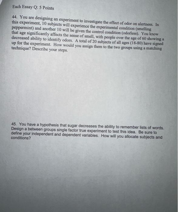 Solved 1. An experiment in which the independent variable | Chegg.com