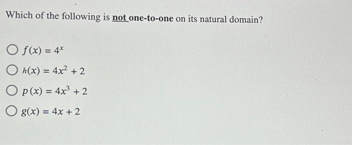 Solved Which of the following is not one-to-one on its | Chegg.com
