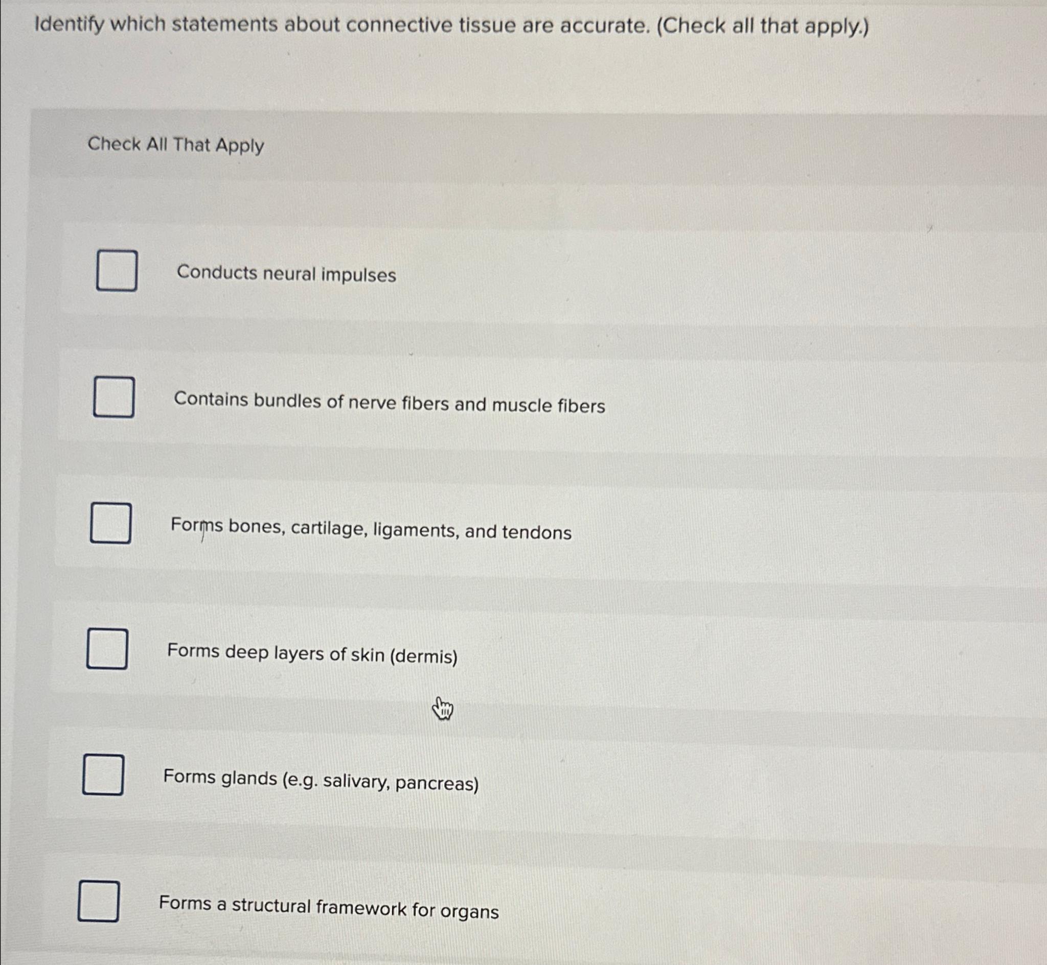 Solved Identify which statements about connective tissue are | Chegg.com